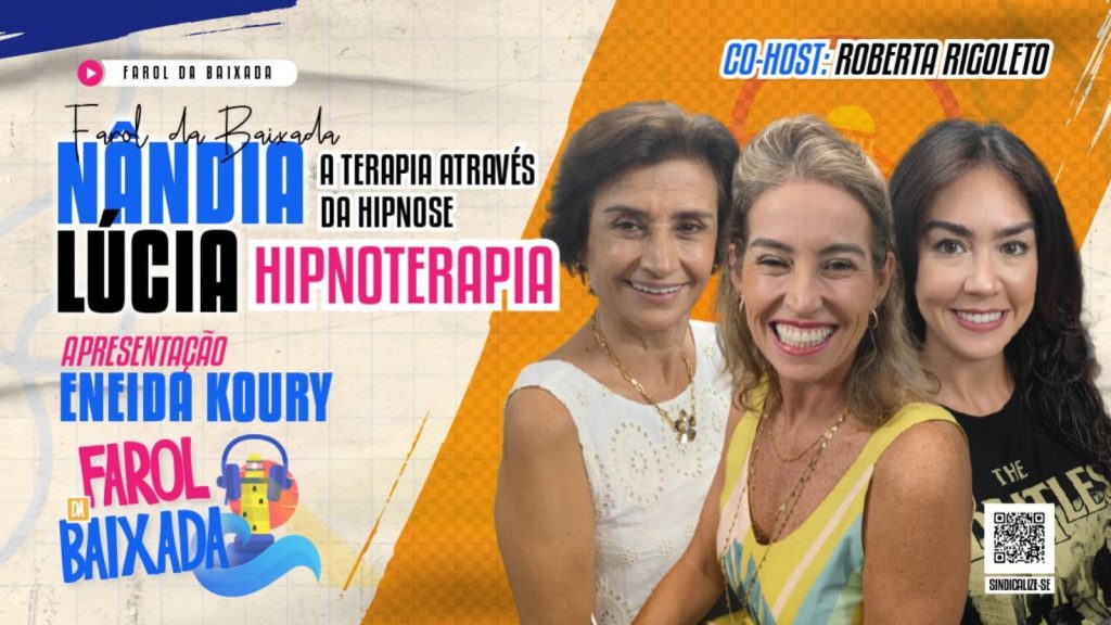 A terapia através da Hipnose com Nândia Lúcia e Roberta Rigoleto ...